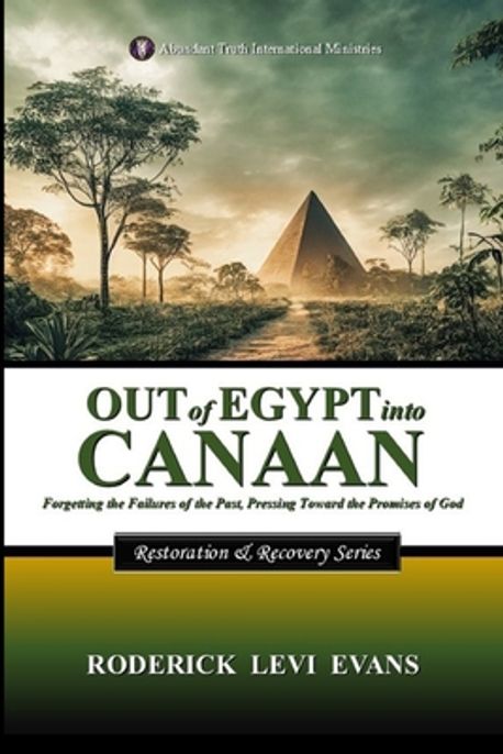 Out of Egypt into Canaan | Evans, Roderick Levi - 교보문고