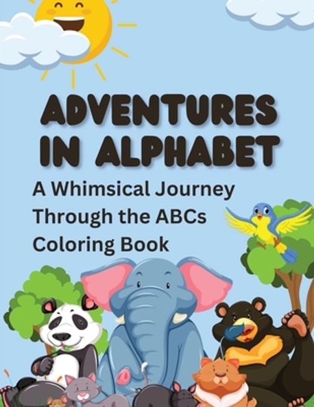 Adventures in Alphabet | Publishing, Rwg - 교보문고