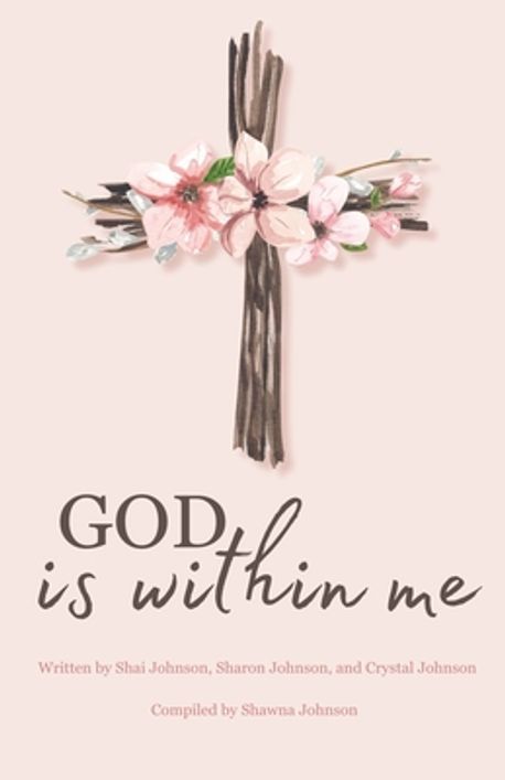 God is within me | Johnson, Shai - 교보문고