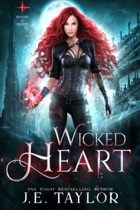 Wicked Heart | Taylor, J. E. - 교보문고