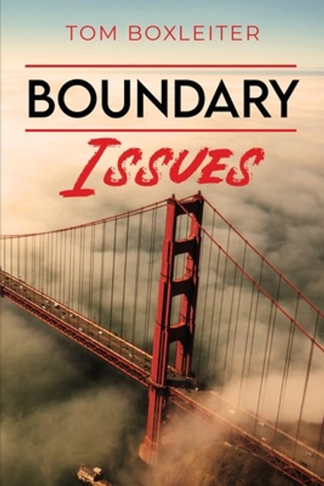 Boundary Issues | Boxleiter, Thomas R. - 교보문고