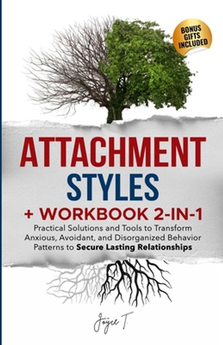 Attachment Styles + Workbook 2-IN-1 | T, Joyce - 교보문고