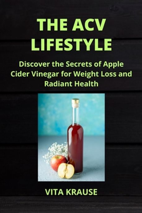 The Acv Lifestyle | Krause, Vita - 교보문고