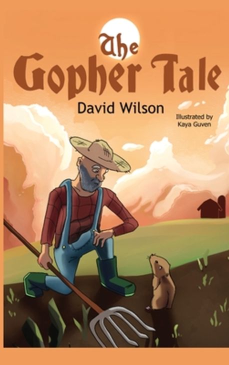 The Gopher Tale | Wilson, David - 교보문고