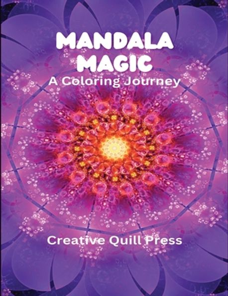 Mandala Magic | Press, Creative Quill - 교보문고