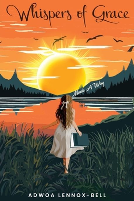 Whispers Of Grace | Lennox-Bell, Adwoa - 교보문고