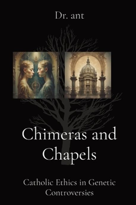 Chimeras and Chapels | Vento, Anthony T. - 교보문고