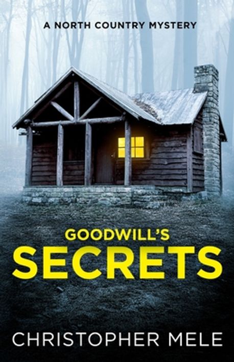 Goodwill's Secrets | Mele, Christopher - 교보문고