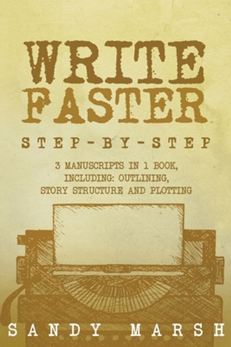 Write Faster | Marsh, Sandy - 교보문고
