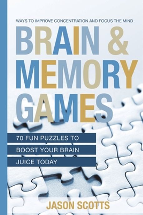Brain and Memory Games | Jason Scotts - 교보문고