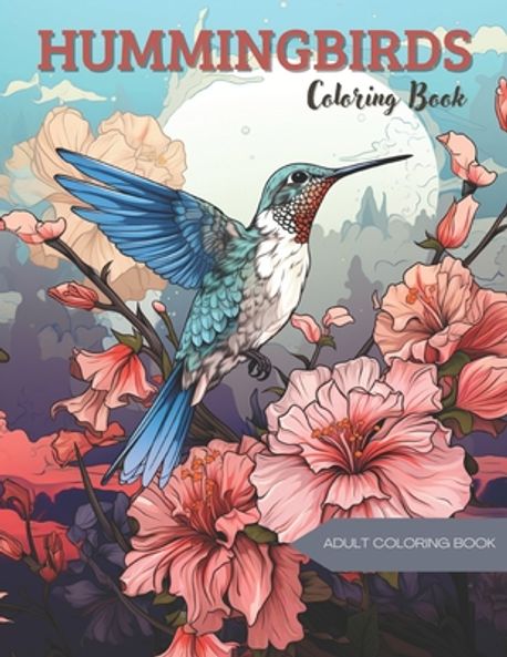 Hummingbirds Coloring Book | Lvst, Wander - 교보문고