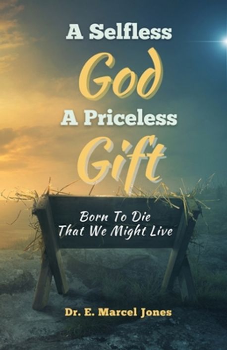 A Selfless God a Priceless Gift | Enterprises, Verse One - 교보문고