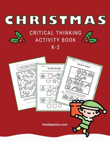 Christmas Critical Thinking Activity Book K-2 | Press, Innate - 교보문고