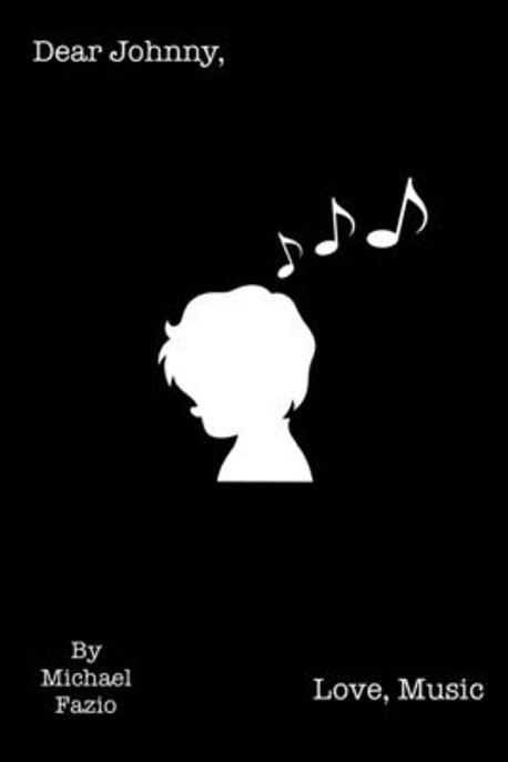 Dear Johnny, Love, Music | Fazio, Michael - 교보문고