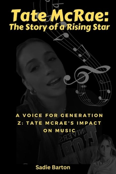 Tate McRae | Barton, Sadie - 교보문고