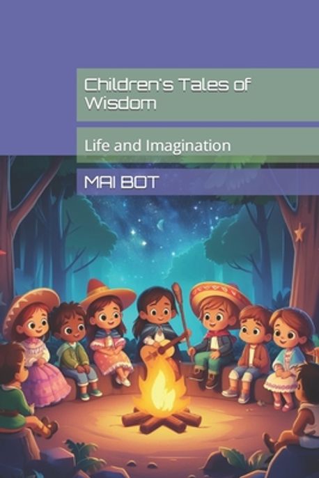 Children's Tales of Wisdom | Bot, Mai - 교보문고
