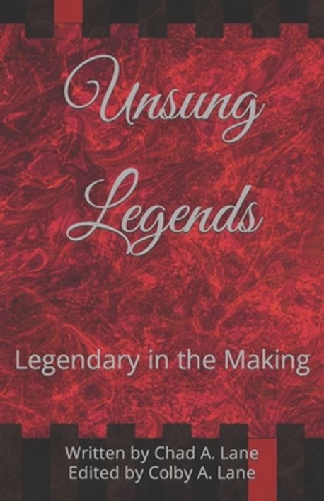 Unsung Legends | Lane, Colby A. - 교보문고