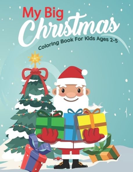 My Big Christmas Coloring Book For Kids Ages 2-5 | Learner Press ...