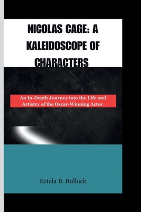 Nicolas Cage | B. Bullock, Estela - 교보문고