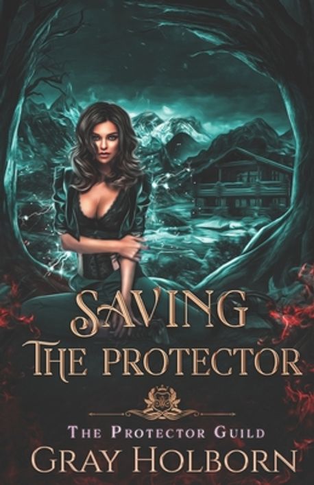 Saving the Protector | Holborn, Gray - 교보문고