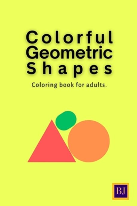 Colorful Geometric Shapes and Patterns Coloring Book for Adults | Fox ...