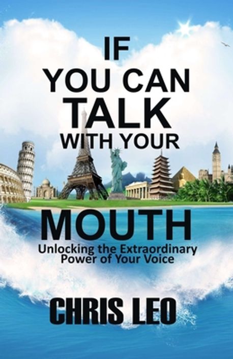 If You Can Talk with Your Mouth | Leo, Chris - 교보문고