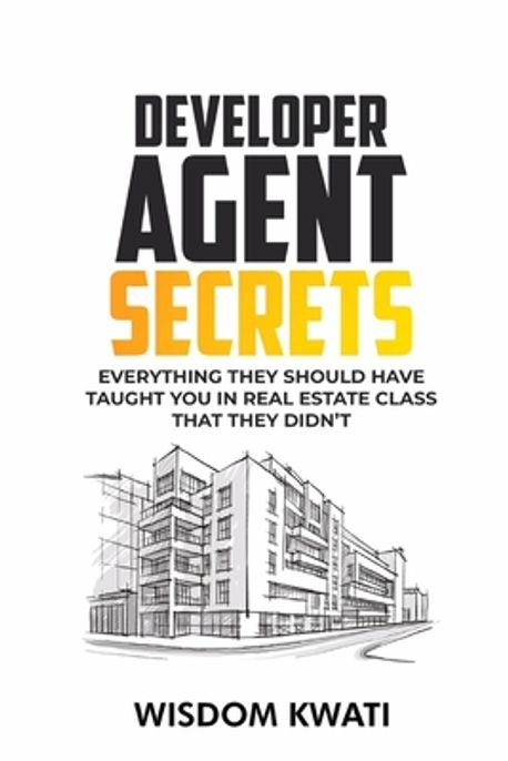 Developer Agent Secrets | Kwati, Wisdom - 교보문고