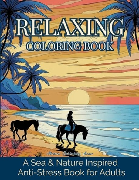 Be Calm and Color Coloring Book | Publishing House, Medeea - 교보문고