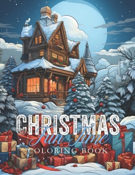 Christmas Fun Time coloring book | Parker, Liberty - 교보문고