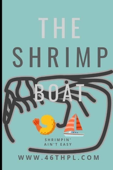 The Shrimp Boat | Carter, Matthew Wadsworth - 교보문고