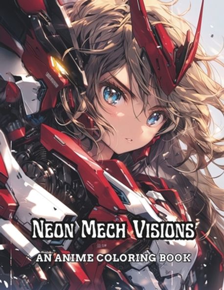 Neon Mech Visions | White, Deon - 교보문고