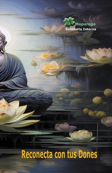 Reconecta Con Tus Dones | Sabiduria Interna, Maparoge - 교보문고