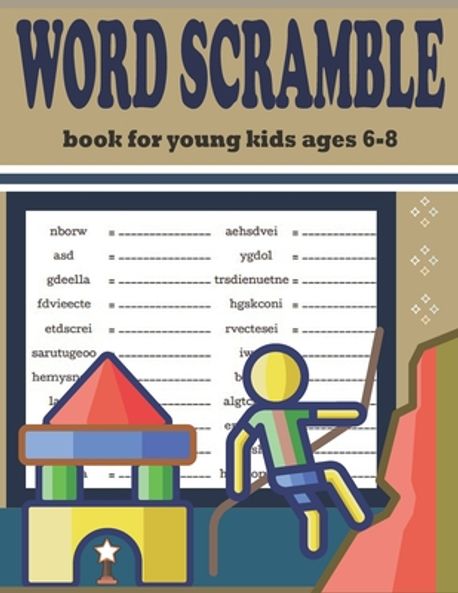 Word Scramble book for young kids ages 6-8 | Patowary, Hasnat - 교보문고
