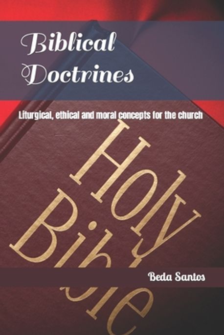 Biblical Doctrines | Carvalho, Abdenal - 교보문고