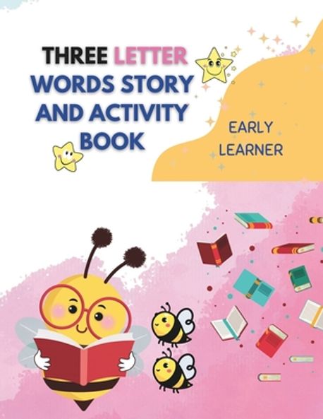 Three Letter Words Story and Activity Book | Chukwujama, Nonye - 교보문고