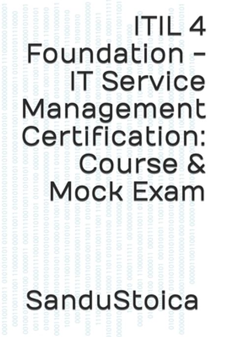 ITIL 4 Foundation - IT Service Management Certification | Stoica, Sandu ...