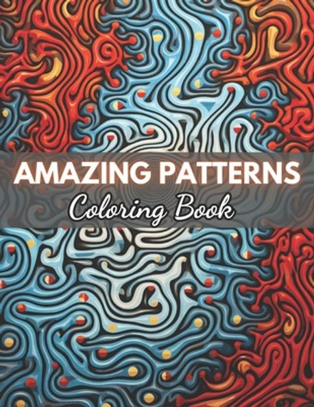 Amazing Patterns Coloring Book | Cooper, Lisa - 교보문고