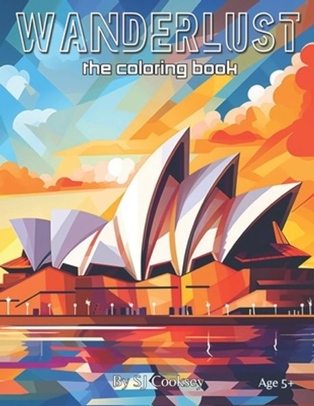 WANDERLUST The coloring book | Cooksey, Sj - 교보문고