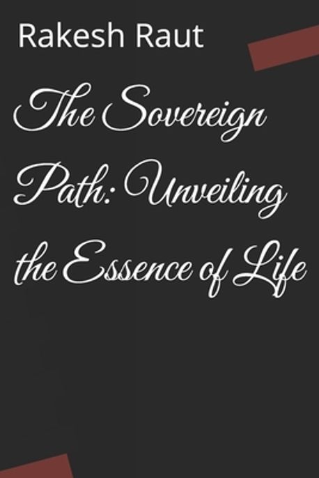 The Sovereign Path | Raut, Rakesh - 교보문고