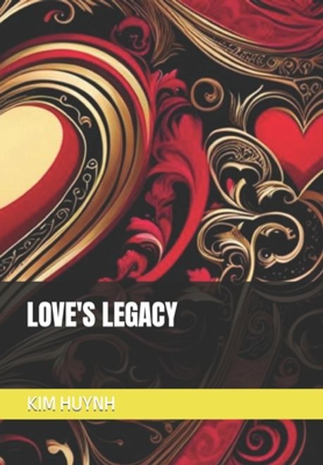Love's Legacy | Geske, Steven R. - 교보문고