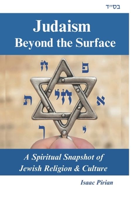 Judaism - Beyond The Surface | Pirian None, Isaac A. - 교보문고