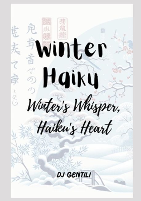 Winter Haiku | Gentili, Dj - 교보문고