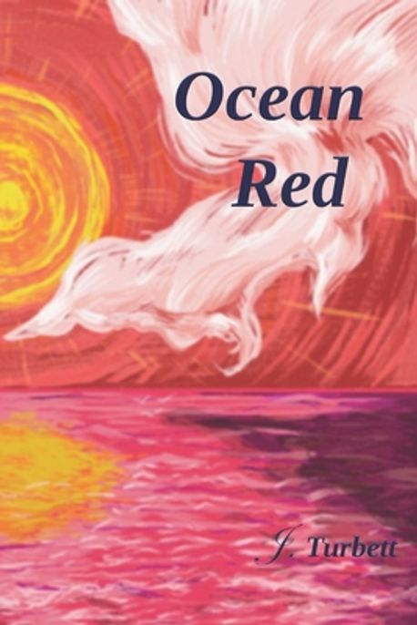 Ocean Red | Foss, Sharon - 교보문고