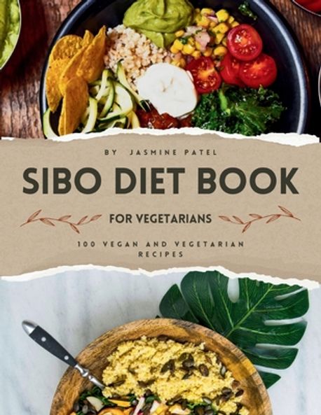 SIBO Diet Book For Vegetarians | Patel, Jasmine - 교보문고