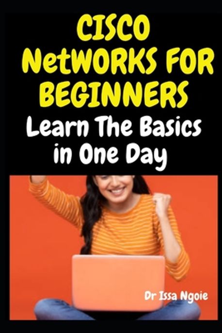 Cisco Networks for Beginners | Ngoie, Issa - 교보문고