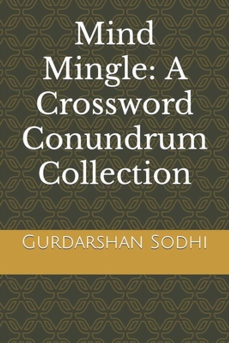 Mind Mingle | Sodhi, Gurdarshan Singh - 교보문고