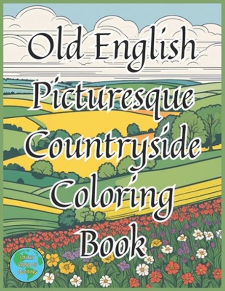 Old English Picturesque Countryside Coloring Book 1st Edition | Smith ...
