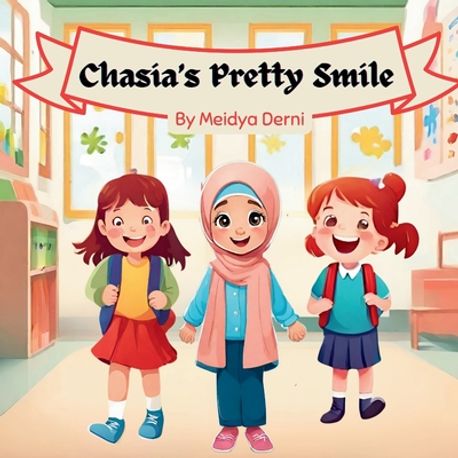 Chasia Pretty Smiling | Derni, Meidya - 교보문고