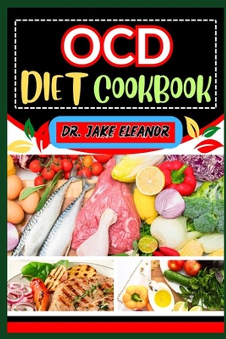 Ocd Diet Cookbook | Eleanor, Jake - 교보문고
