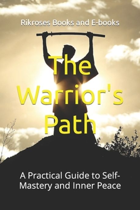The Warrior's Path | Books and E-Books, Rikroses - 교보문고